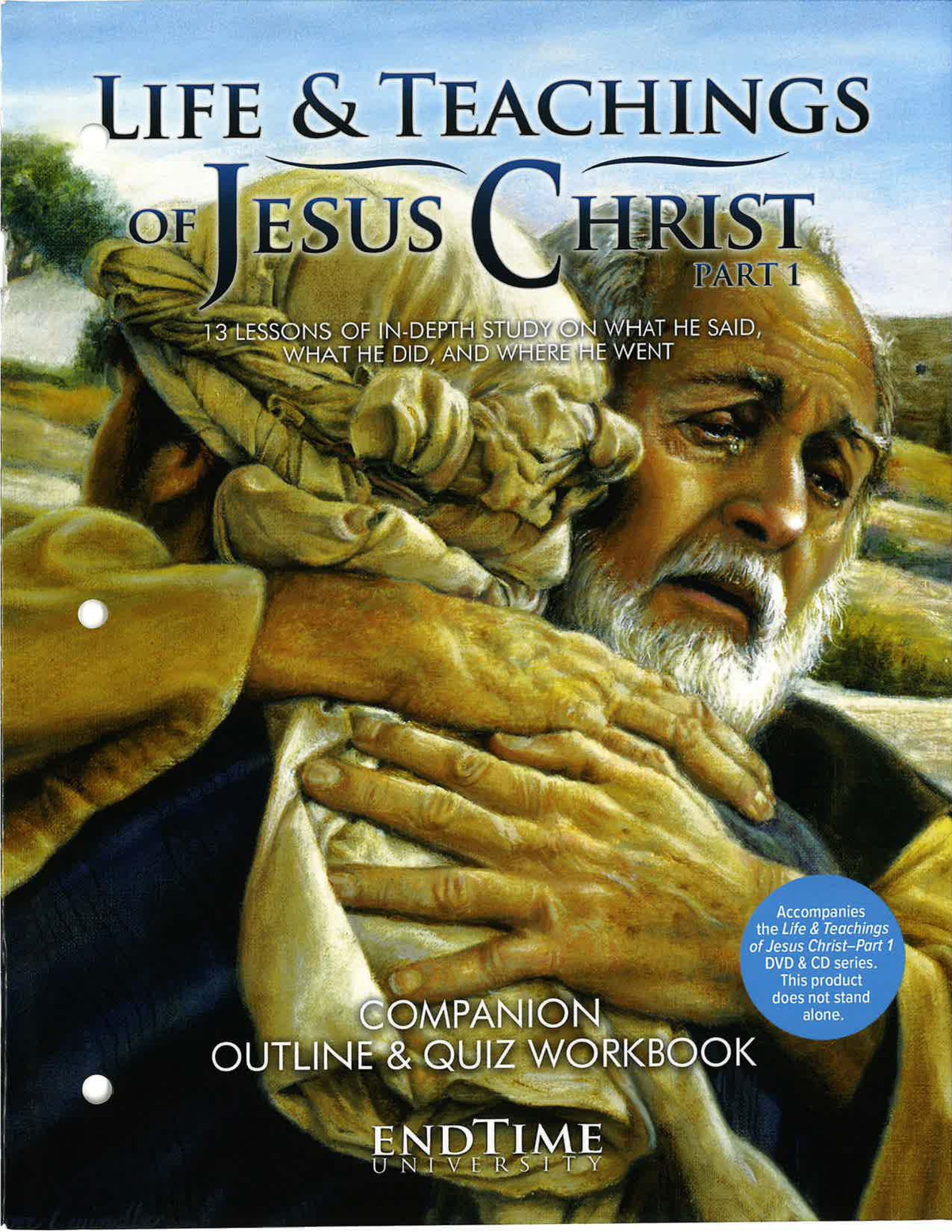 The Life & Teachings of Jesus Christ Part 1 – The Message Portal